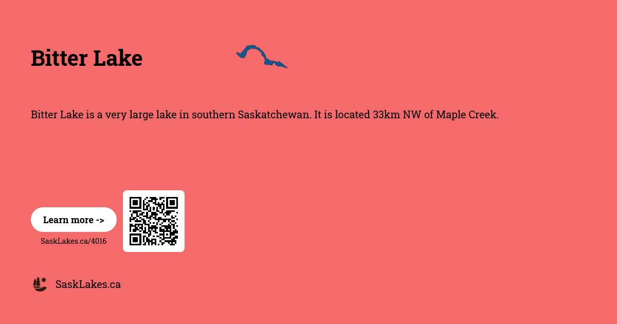 Bitter Lake - SaskLakes