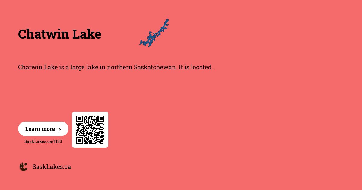 Chatwin Lake - SaskLakes