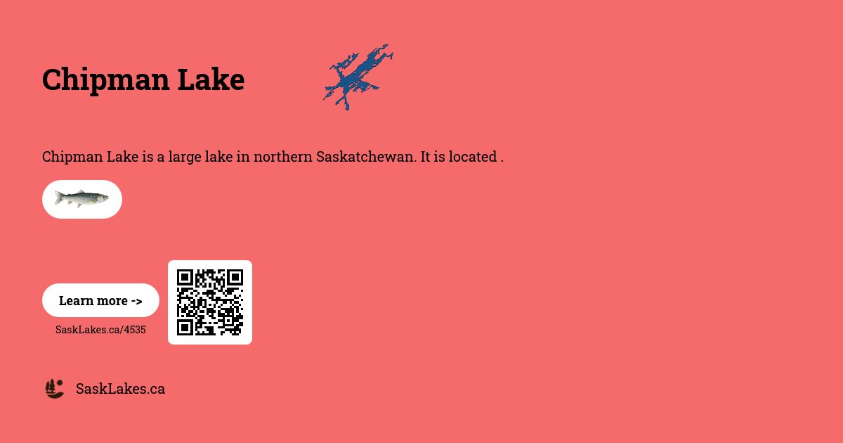 Chipman Lake - SaskLakes