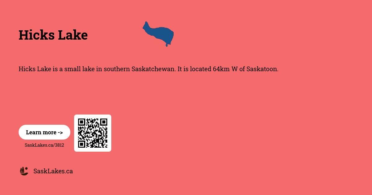 Hicks Lake - SaskLakes