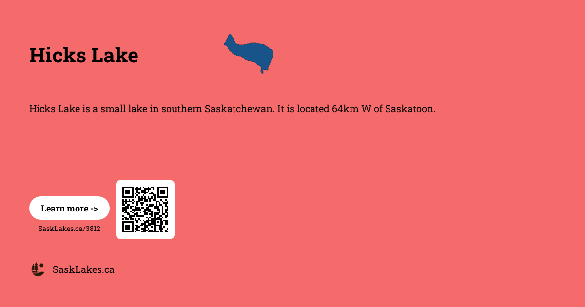 Hicks Lake - SaskLakes