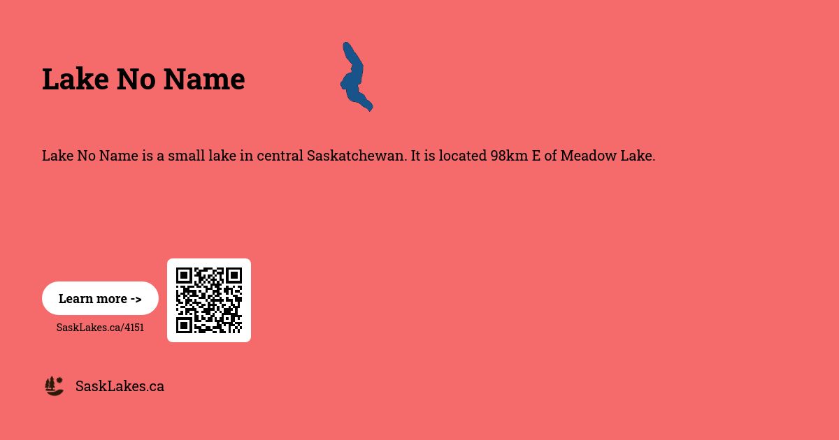 Lake No Name - SaskLakes