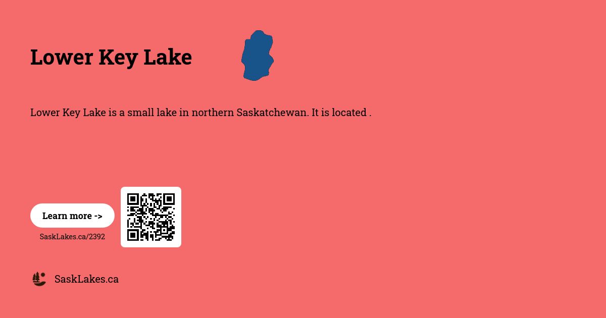 Lower Key Lake - SaskLakes