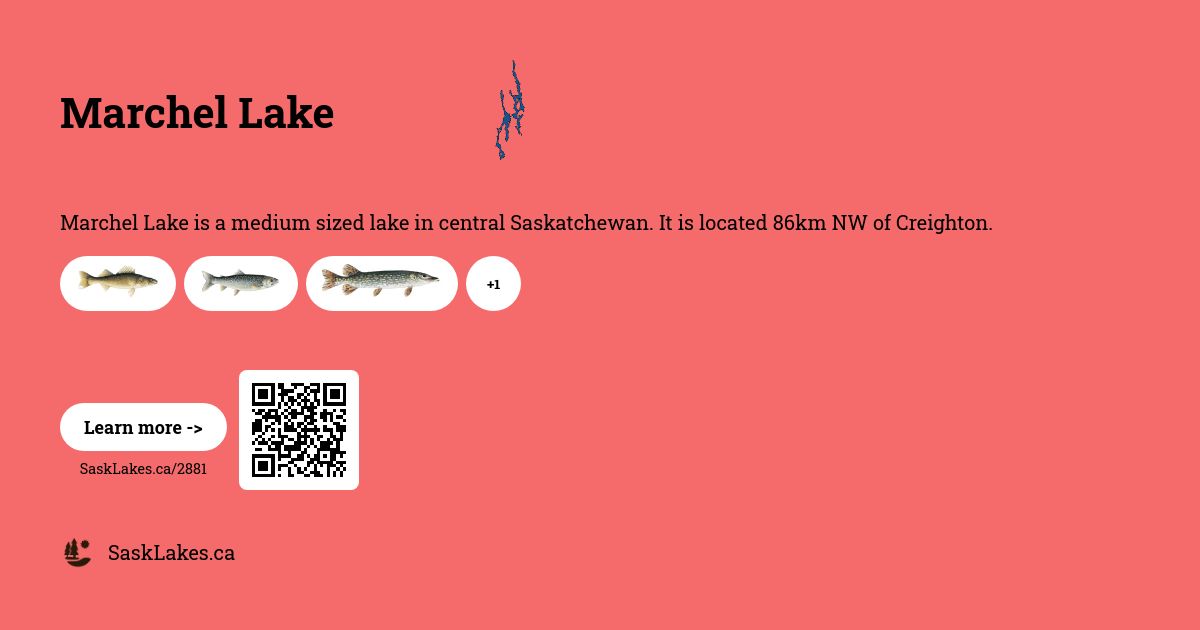Marchel Lake - SaskLakes