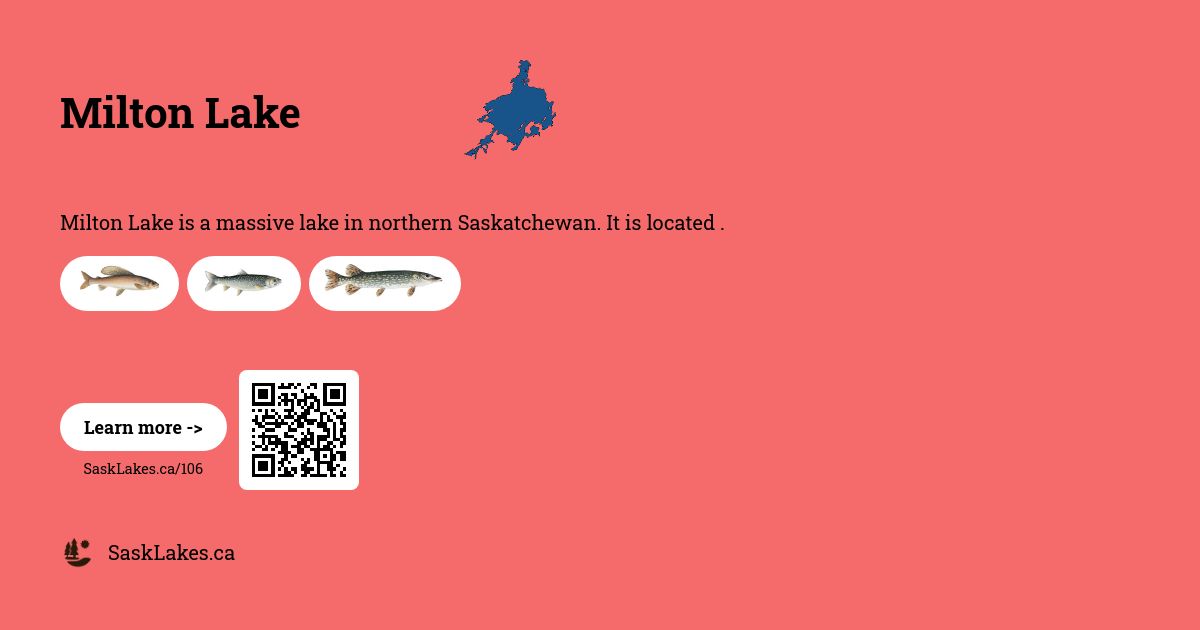 Milton Lake - SaskLakes