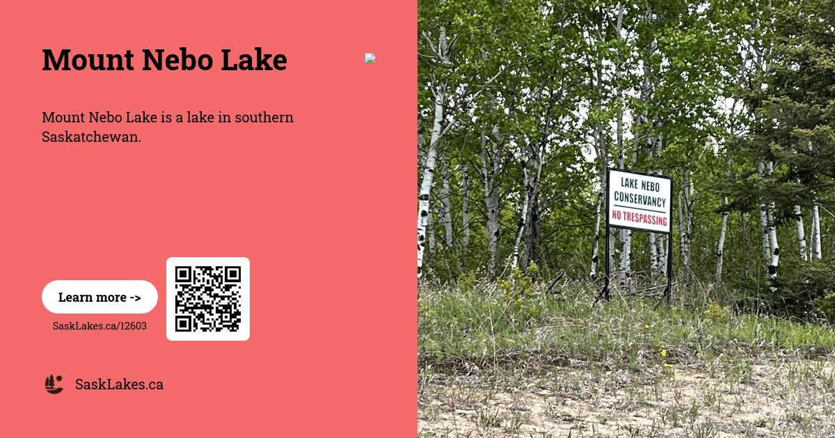 Mount Nebo Lake - SaskLakes