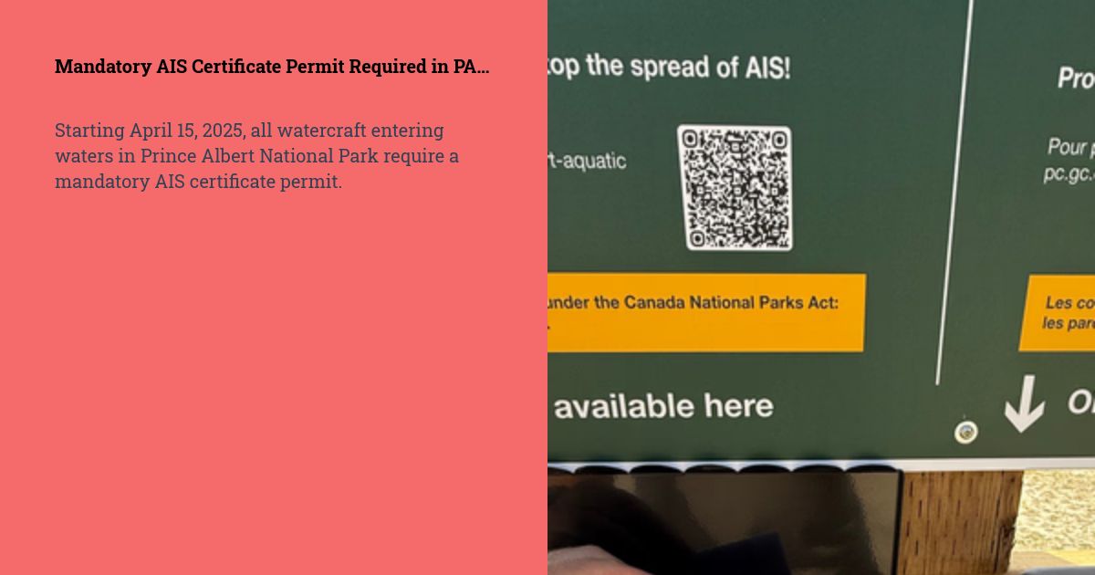 Mandatory AIS Certificate Permit Required in PA National Park - SaskLakes