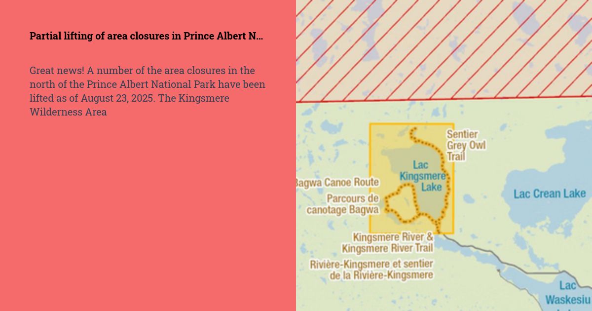 Partial lifting of area closures in Prince Albert National Park - SaskLakes