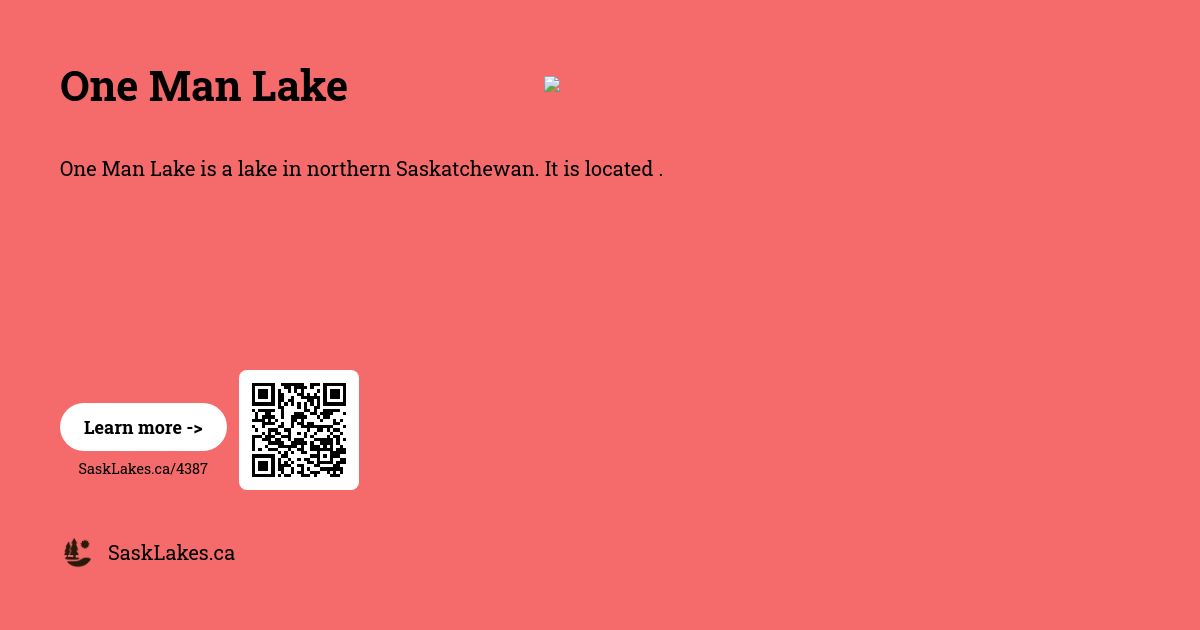 One Man Lake - SaskLakes