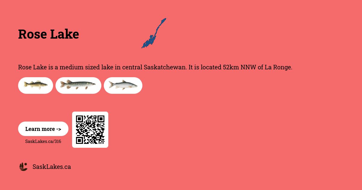 Rose Lake - SaskLakes