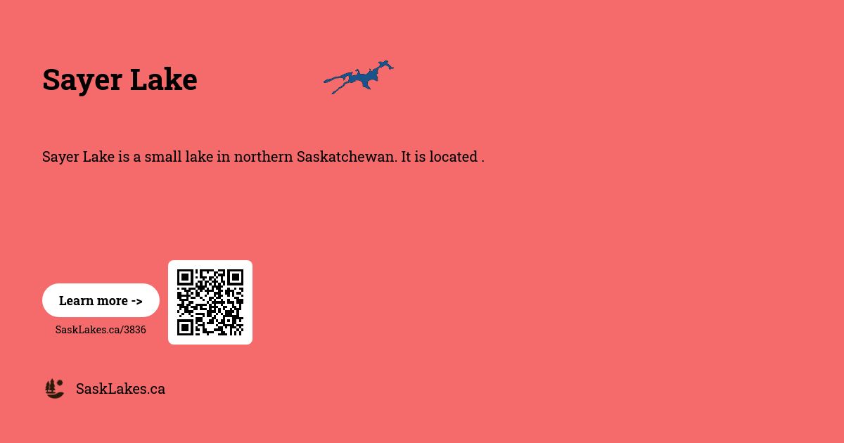 Sayer Lake - SaskLakes
