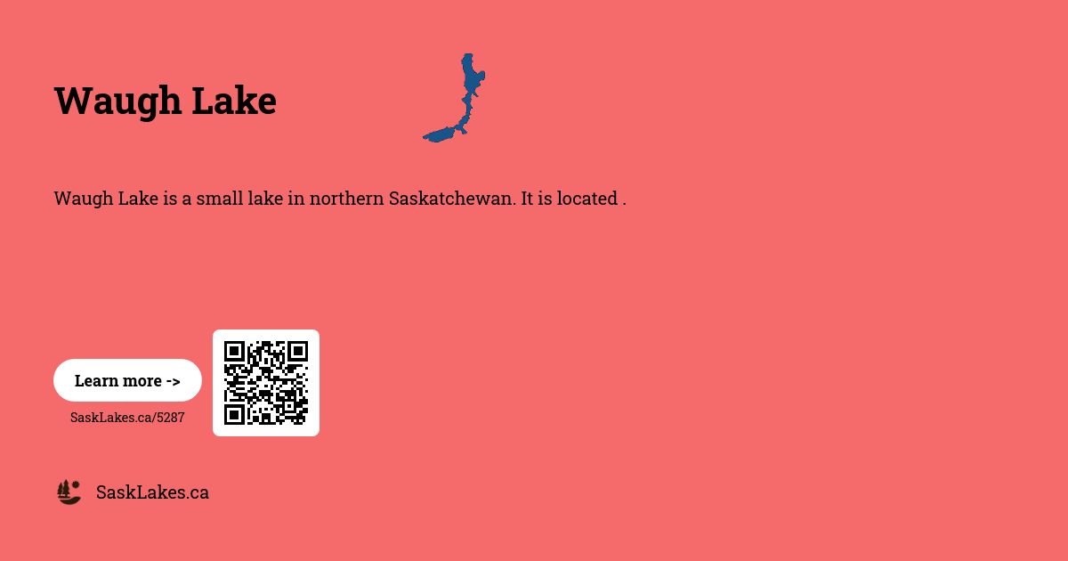 Waugh Lake - SaskLakes