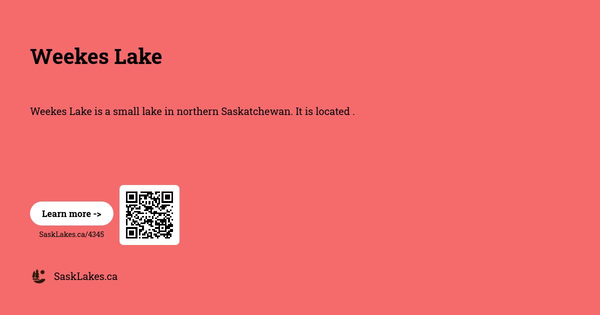 Weekes Lake - SaskLakes